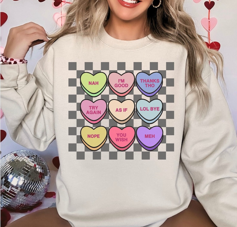 Checkered Candy Hearts Retro Sweatshirt Conversation Hearts Sassy