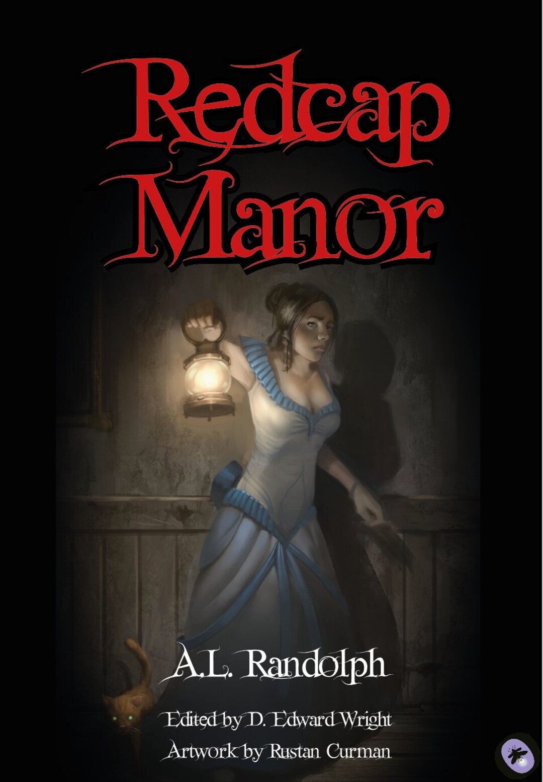 Redcap Manor, Dark Fantasy Edwardian Ghost and Fairy Hunter Horror Book, 30 Color Pictures ...