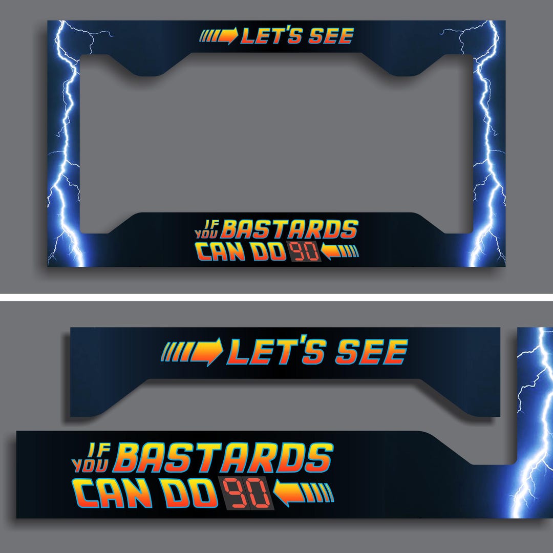 BTTF: Let's See If These Bastards Can Do 90 Metal License Plate Frame ...