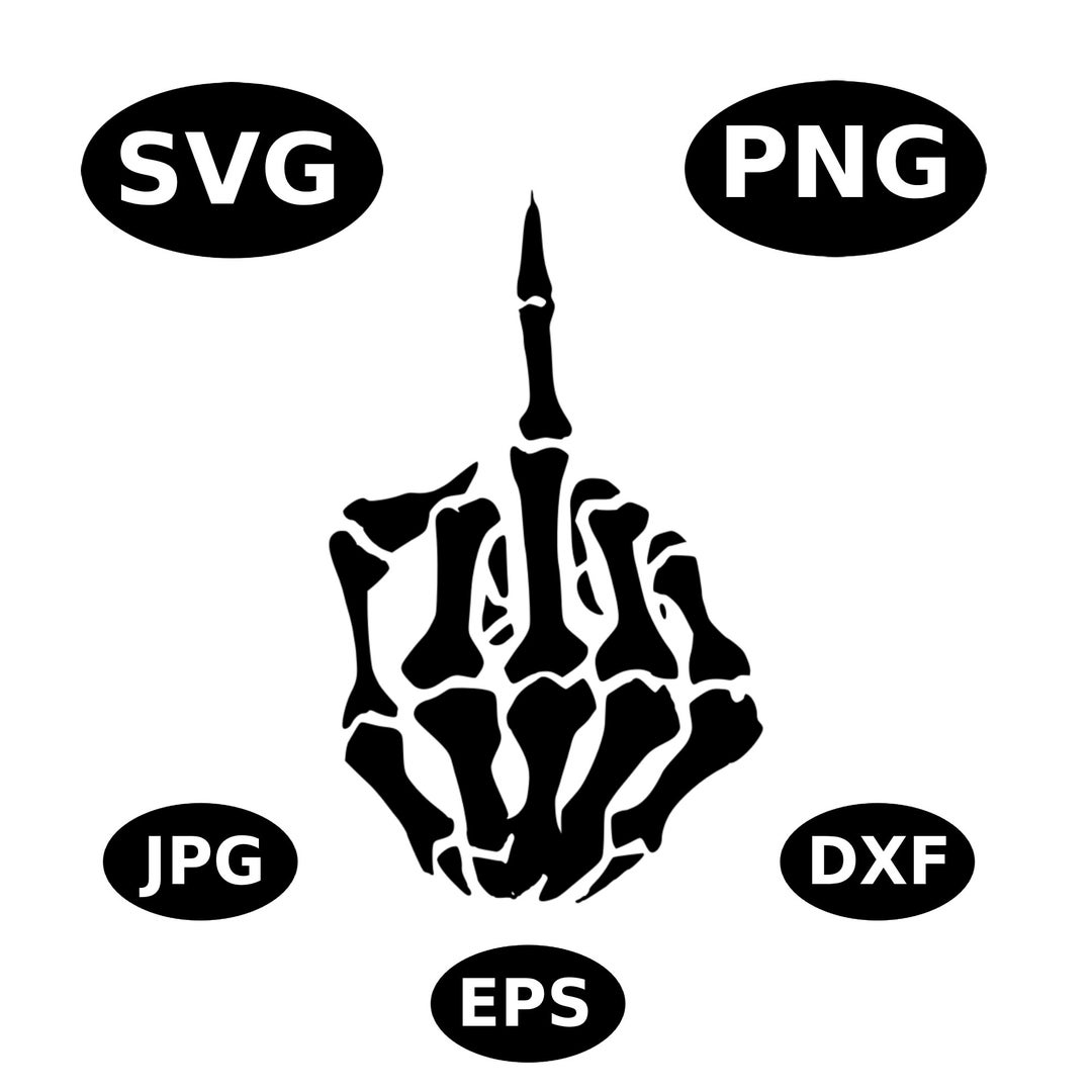 Middle Finger SVG, Middle Finger, Skeleton SVG, Skeleton Hand, Clip Art ...