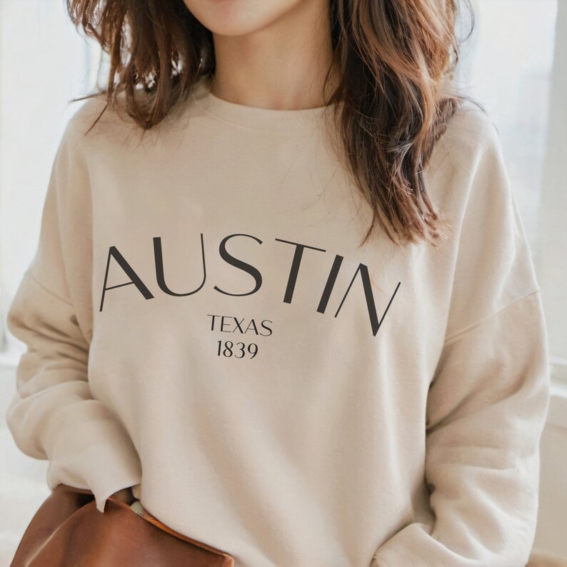 Austin Texas Sweatshirt, Austin Crewneck, Moving to Austin, Trendy ...