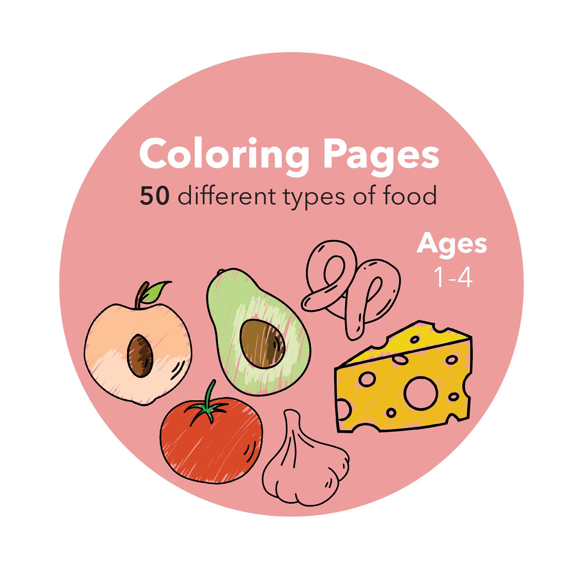 Coloring Pages for Toddlers, 50 Different Types of Food, Big and Simple ...