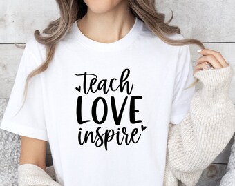 Teach Love Inspire Shirt, Teacher Gift, Teacher Shirt, Elementary ...