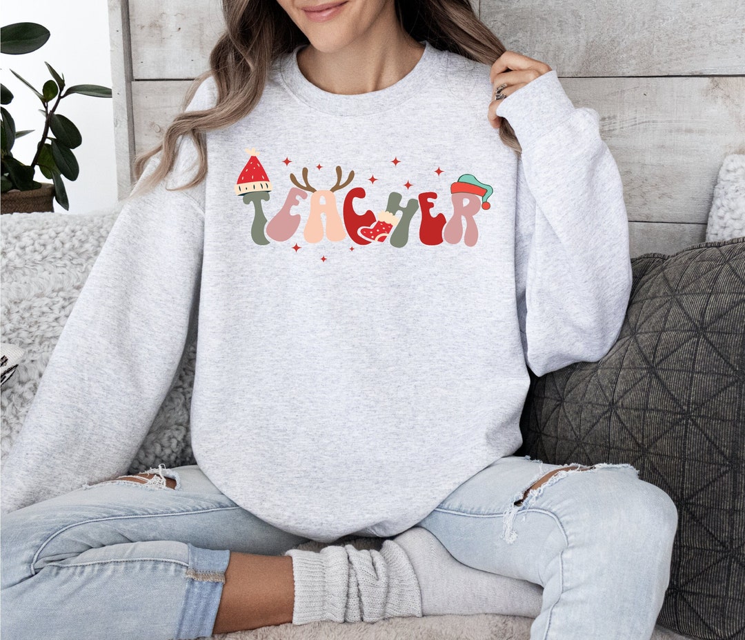 Teacher Christmas Sweatshirt, Christmas Teacher Sweater, Holiday ...
