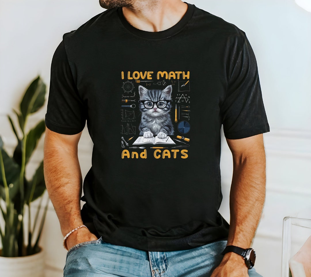 I Love Math and Cats Shirt, Math Shirt, Math Teacher Shirt, Cat Shirt ...