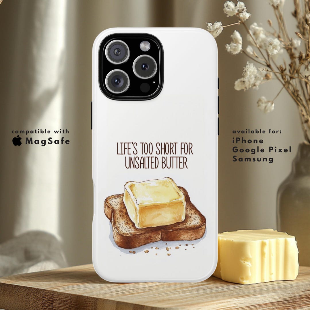 Salted Butter Phone Case Magsafe | Stick of Butter on Toast Design ...
