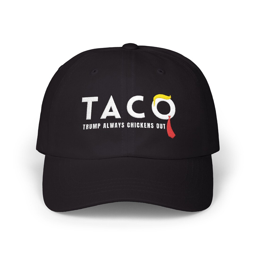 Trump Taco Trade Hat, Tariffs Trade Humor Ballcap, Trump Taco Cap Gift ...