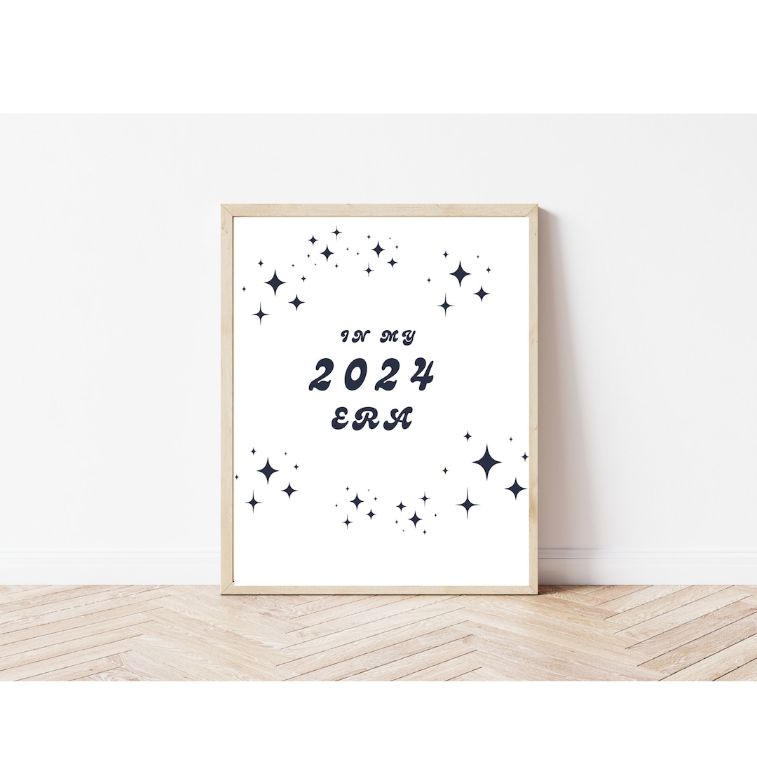 In My 2024 Era Printable, 2024 Era Poster, Taylor Swift New Years ...