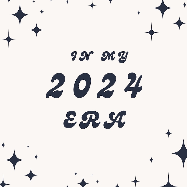 In My 2024 Era Printable, 2024 Era Poster, Taylor Swift New Years ...