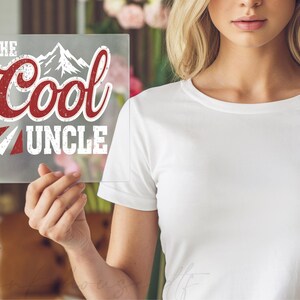 Cool Uncles Club Dtf Transfer, Cool Uncle Sublimation, New Uncle Ready ...