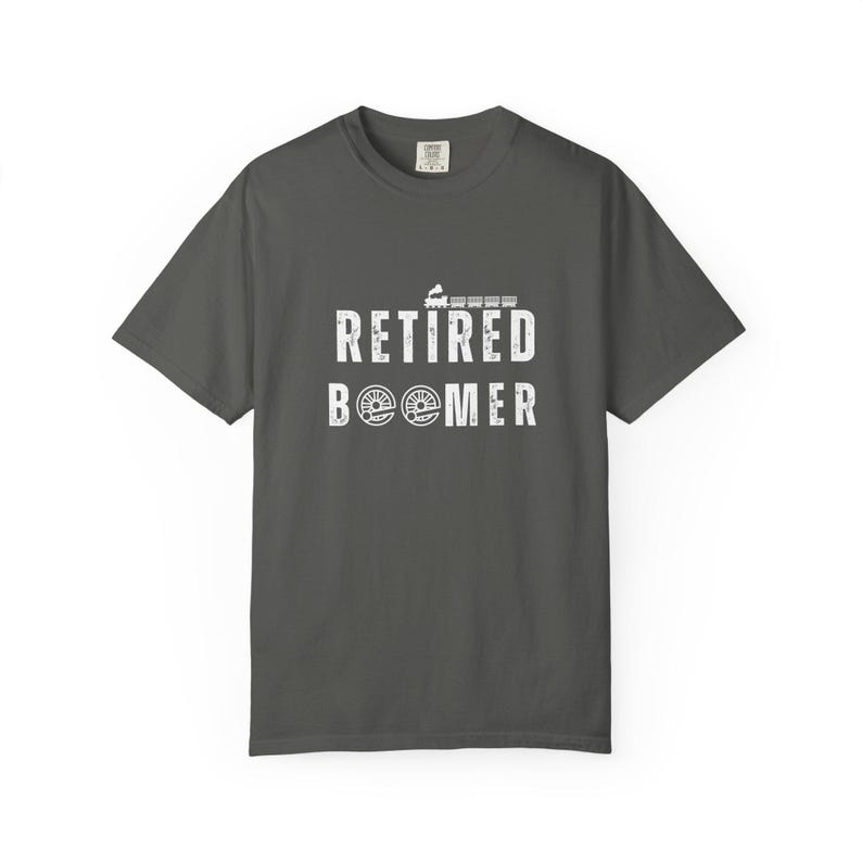 Train Travel Shirt Retired Boomer Shirt Baby Boomer Tshirt Baby Boomer ...
