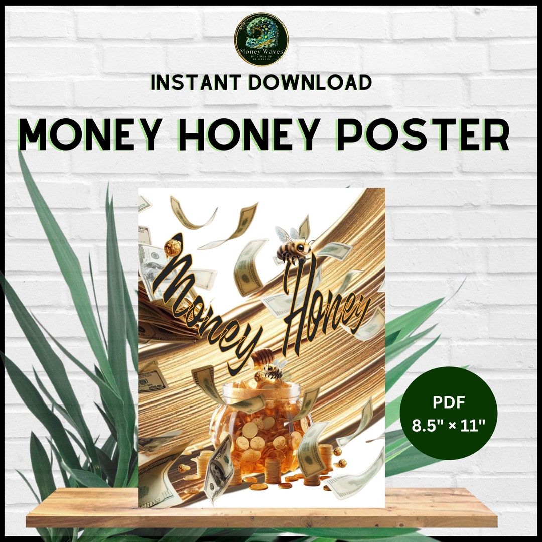 Money Honey Printable Art, Money Magnetizing Art, Prosperity Art, Money ...