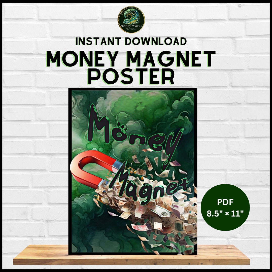 Money Magnet Poster, Instant Download, Attract Money Digital Art, Money ...