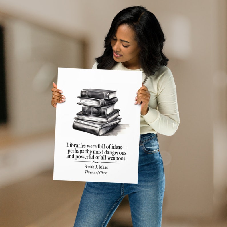 Libraries Are Full of Ideas - Throne of Glass Digital Download Wall Art ...