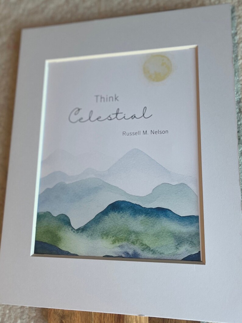 Think Celestial, LDS Conference Quotes, LDS Home Decor, President ...