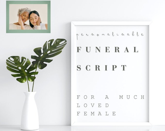 Personalised Funeral Script for a Much Loved Female, Funeral Service ...
