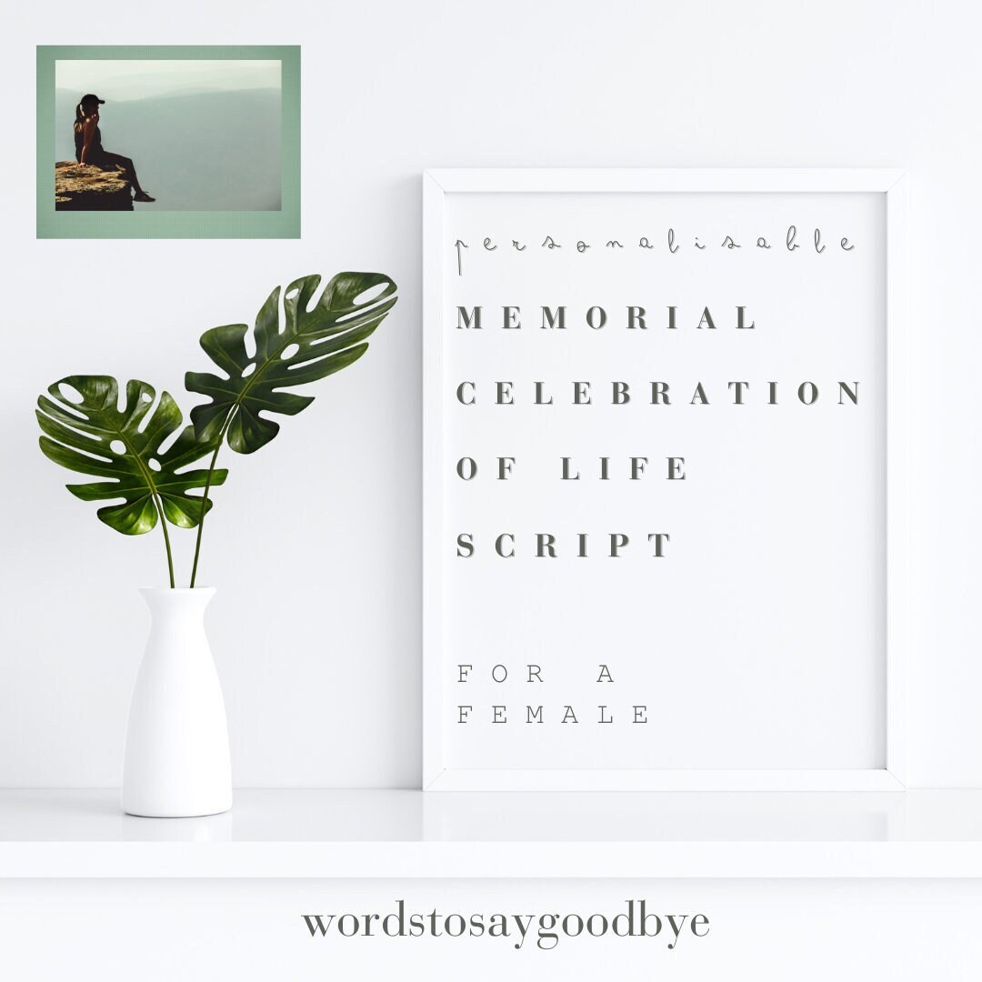 Memorial Script for a Woman, Celebration of Life Speech, Eulogy ...