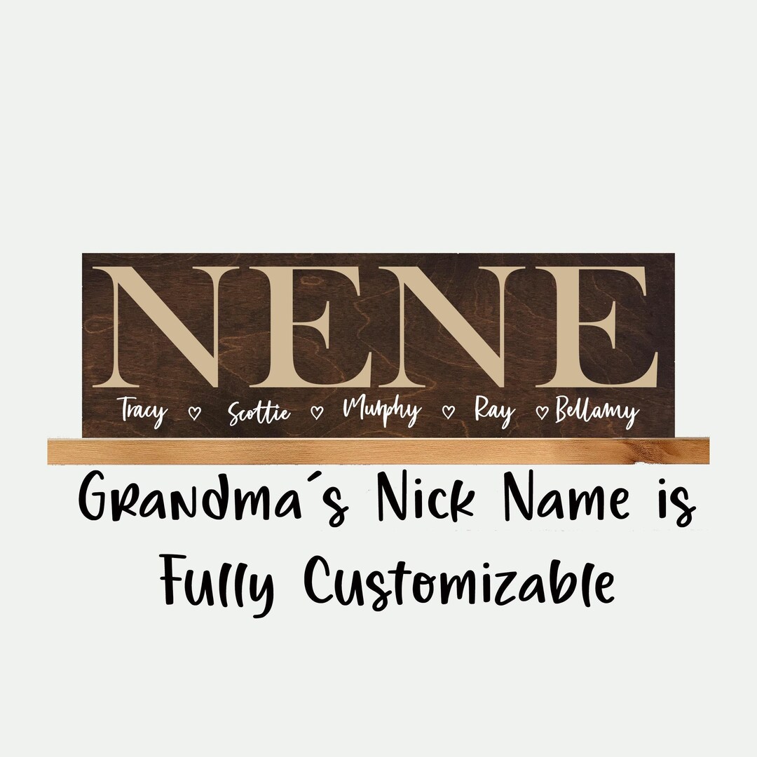 Personalized Nene Sign - Custom Grandma Name Gift 7414 - Etsy