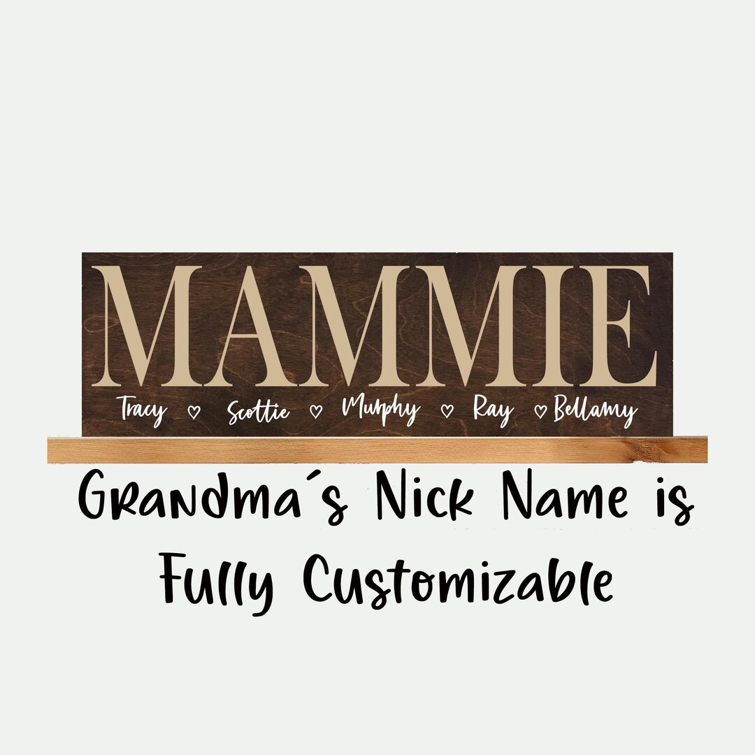Personalized Mammie Sign: Custom Wood Gift for Mom or Nana 7414 - Etsy
