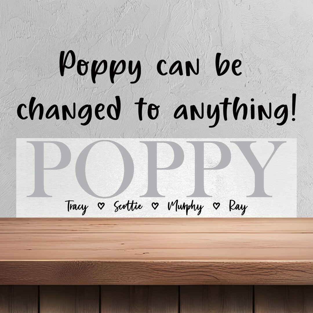 Poppy Sign - Fathers Day Gift for Poppy - Father's Day Gifts for Poppy ...