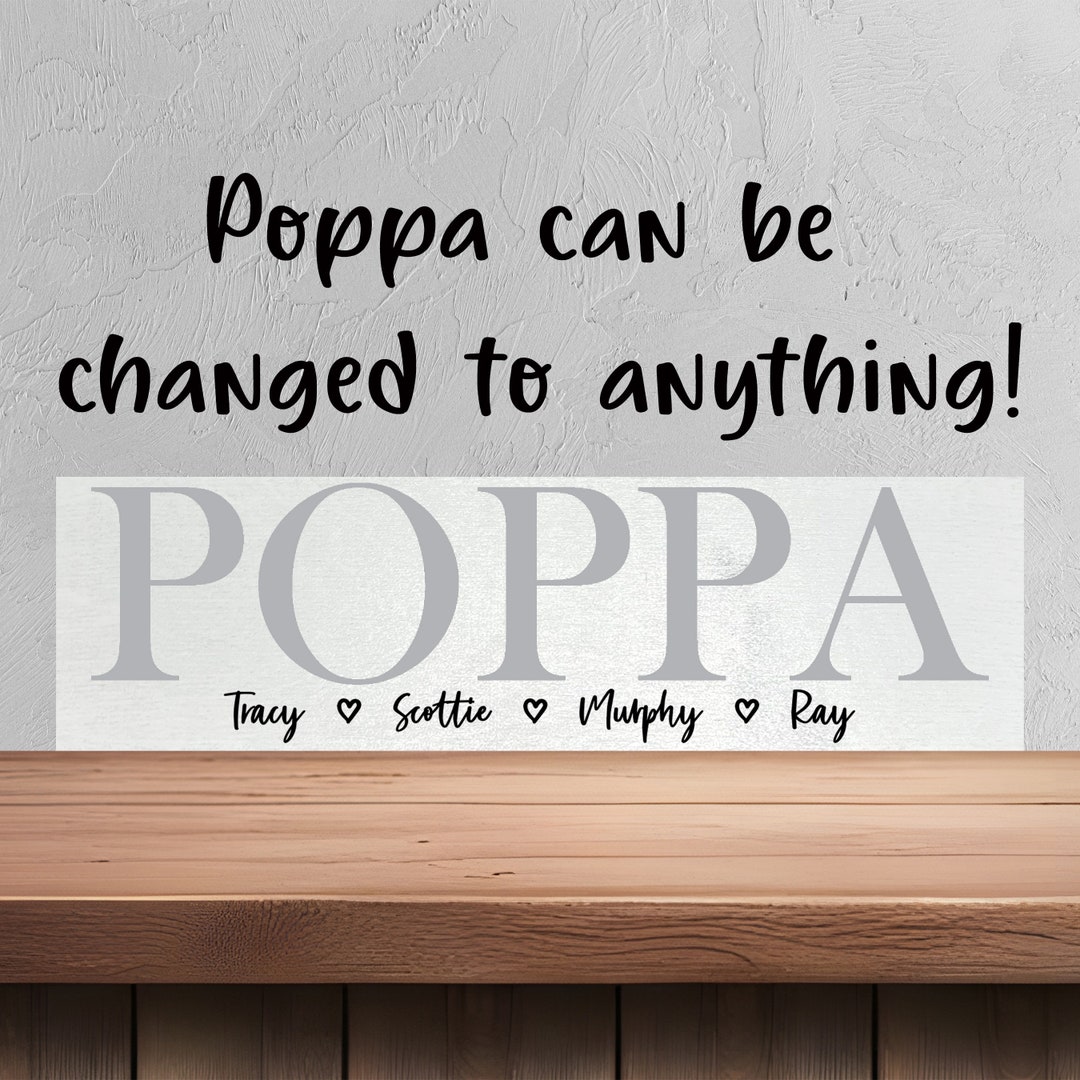 Poppa Sign - Fathers Day Gift for Poppa - Father's Day Gifts for Poppa ...