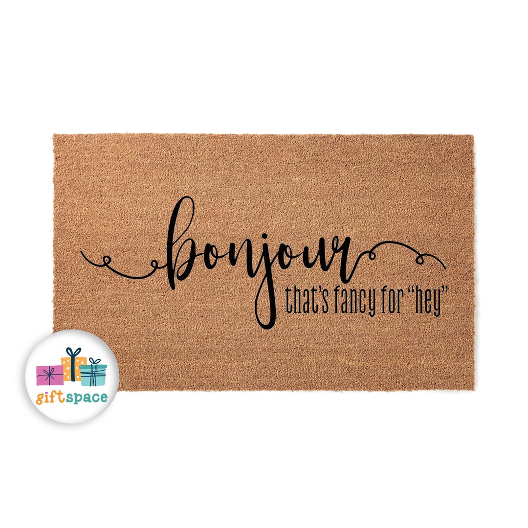 Doormat Bonjour That's Fancy: Funny Welcome Mat (new Home Gift 4003) - Etsy