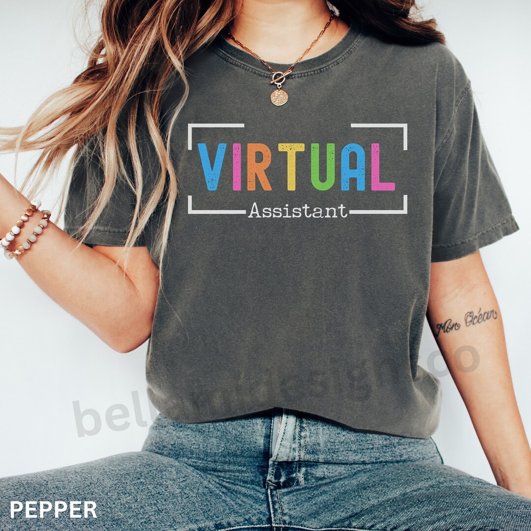 Virtual Assistant Vibes Shirt: Comfort Colors Unisex Tee - Etsy