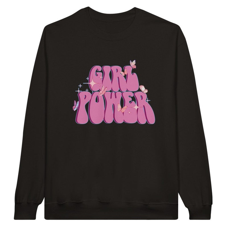Girl Power Sweatshirt, Girl Power Crewneck, New York Fashion, Girl ...