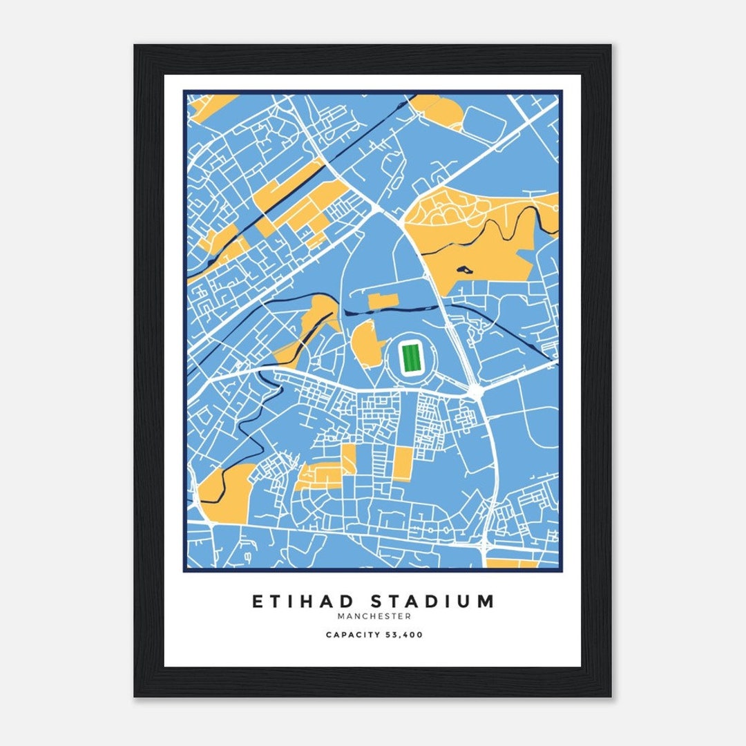 Etihad Stadium (man City) Map Prints & Frames | Gift for Man City Fan ...