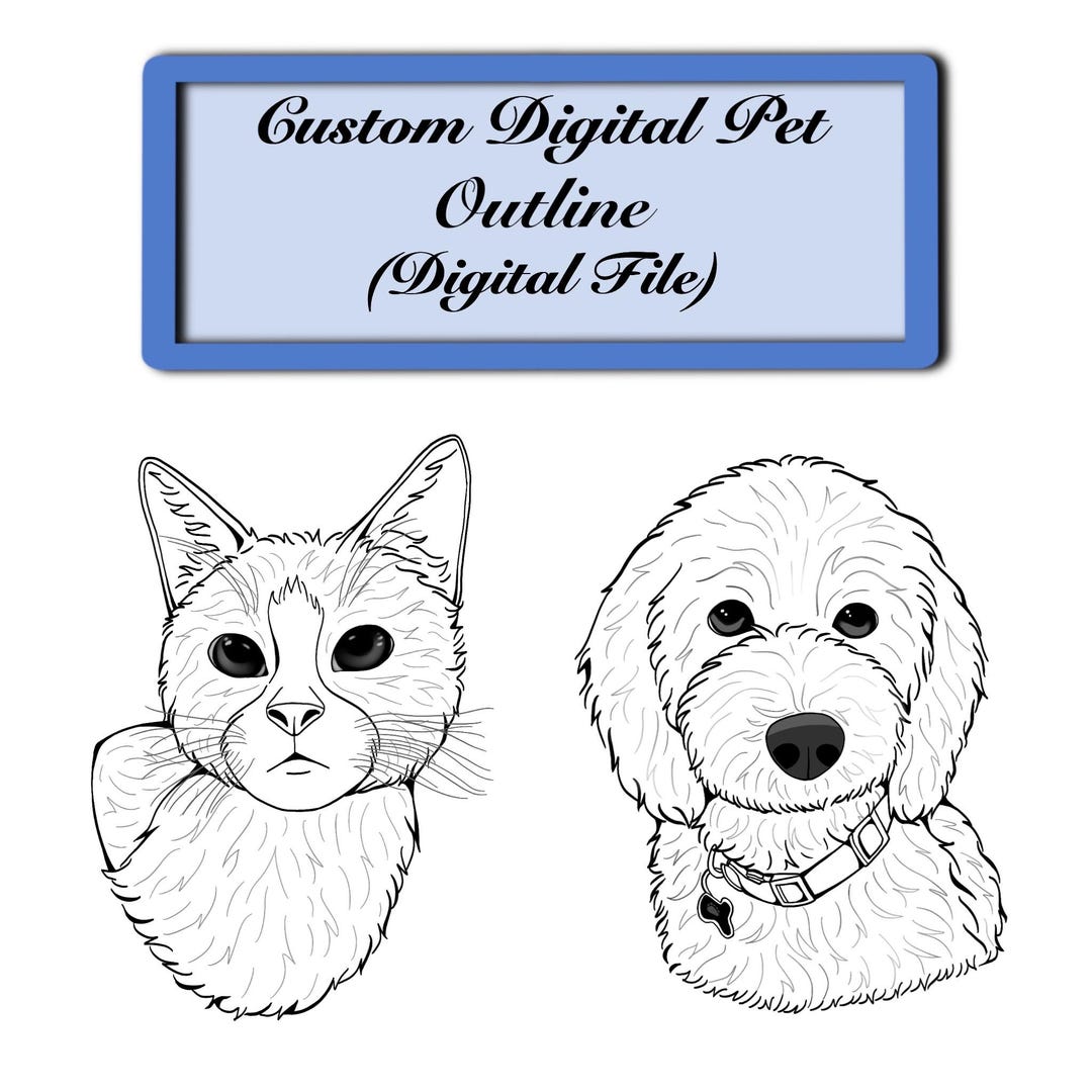 Custom Pet Outline Using Your Pets Photo, Pet Drawing, Pet Art, Digital ...