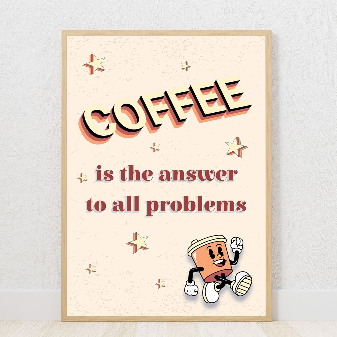 Retro Coffee Themed Wall Art Printable Funny Coffee Wall Art - Etsy