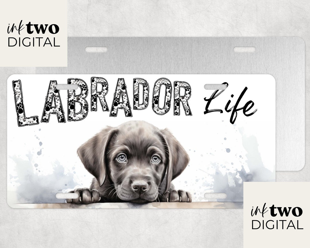 Labrador Life Licence Plate PNG Sublimation Design, 12 by 6 Inch ...