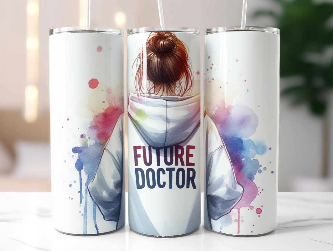 Future Doctor Tumbler Wrap, Doctor 20oz Skinny, Doctor Sublimation ...