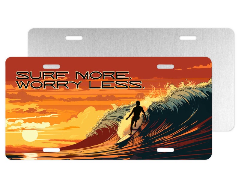 Surf More Worry Less Licence Plate PNG Sublimation Design, 12 by 6 Inch ...