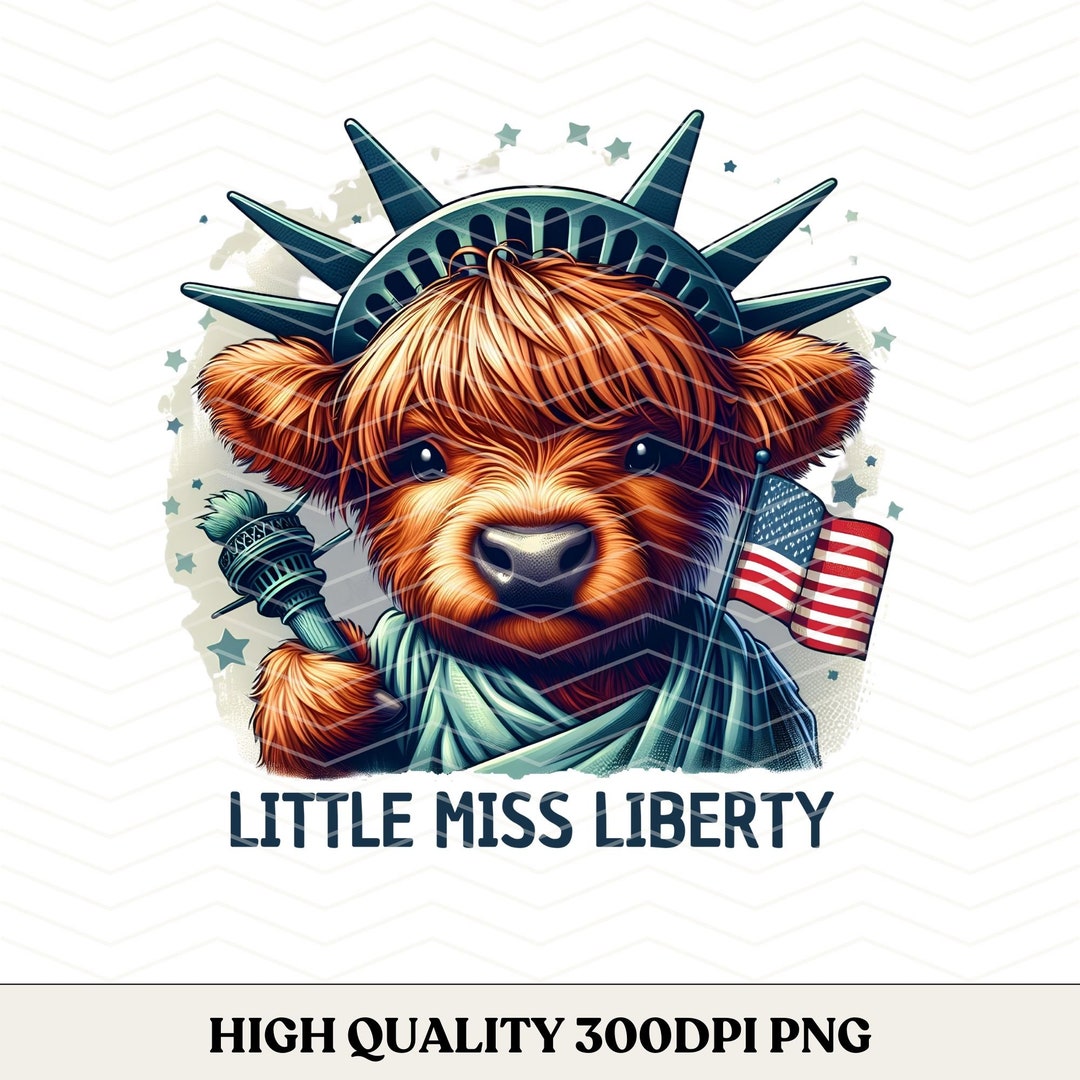 Little Miss Liberty USA Flag Highland Cow PNG, Funny Highland Cow ...
