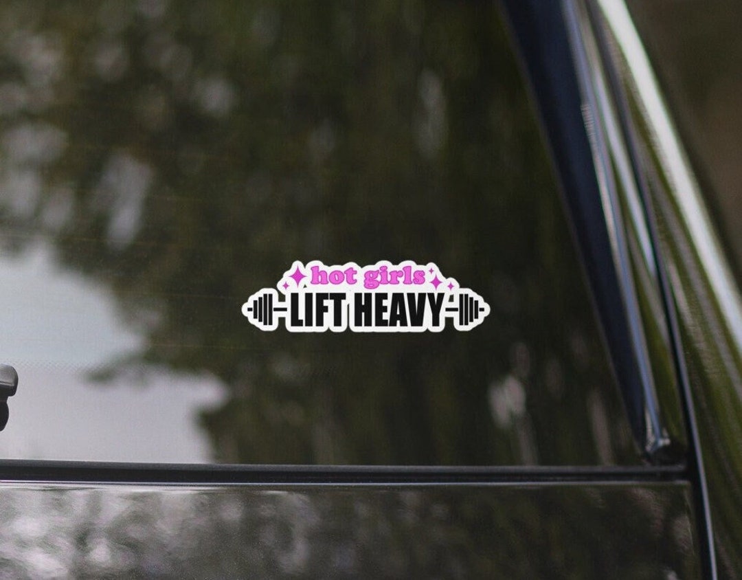 Hot Girls Lift Heavy - Kiss Cut Sticker | Weightlifting, Powerlifter ...