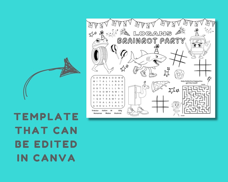 Editable Brainrot Coloring Activity Mat, Canva Italian Brainrot Party ...