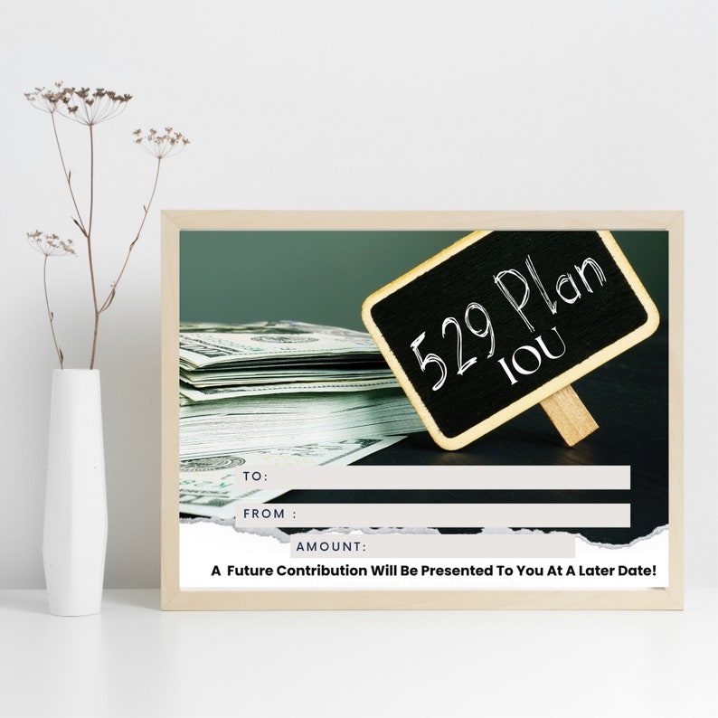 IOU Printable Gift Certificate - 529 Plan Contribution - Etsy