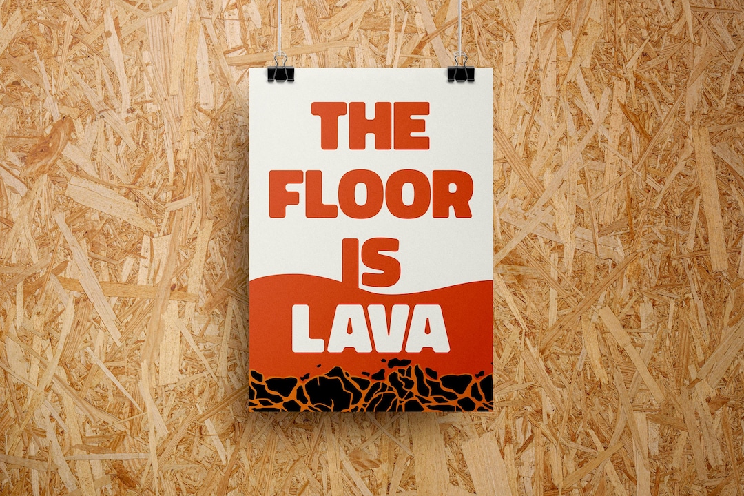 The Floor is Lava | Wall Art Print | Typography Poster | Minimalist ...