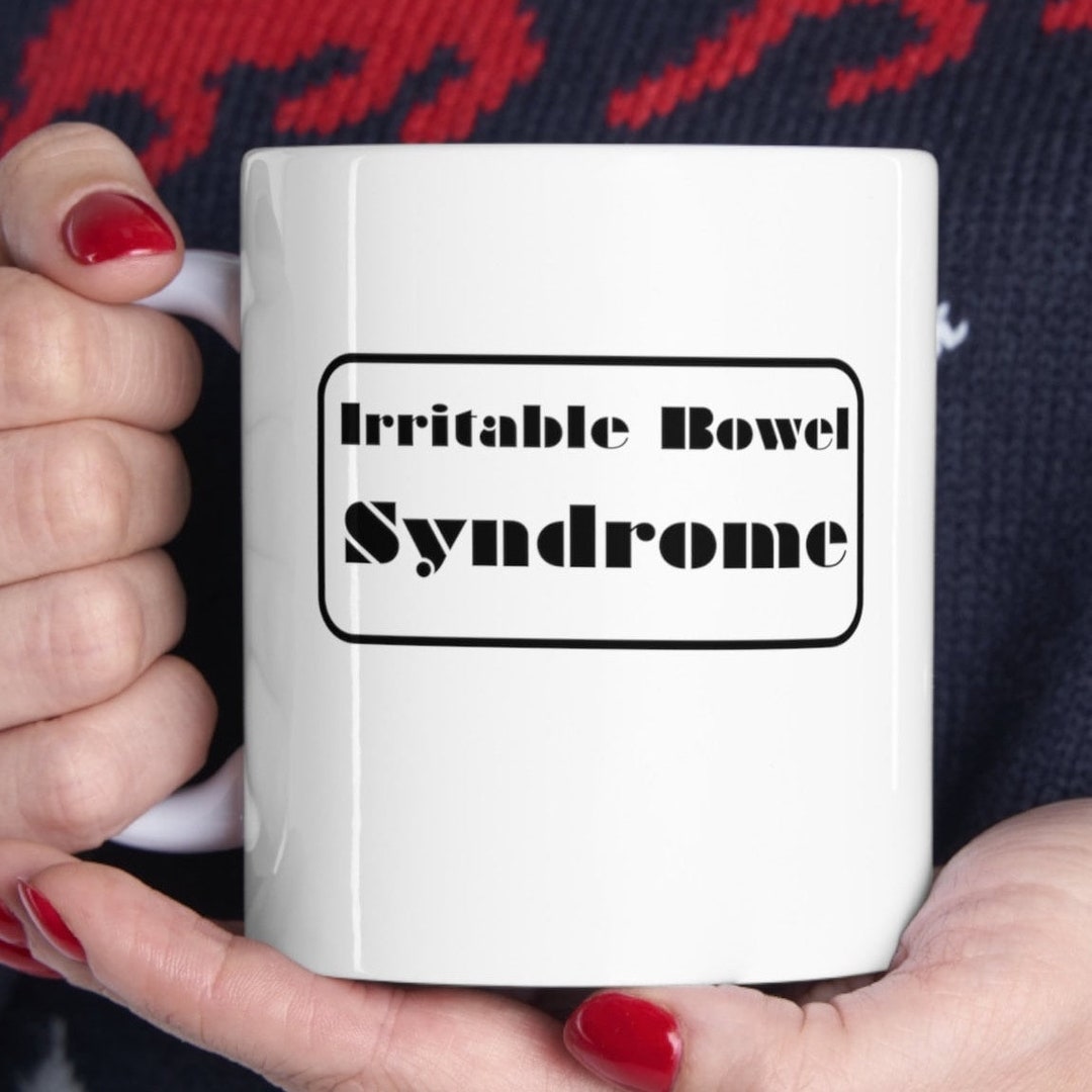 Irritable Bowel Syndrome, Mental and Physical Health Ceramic Mug 11oz ...