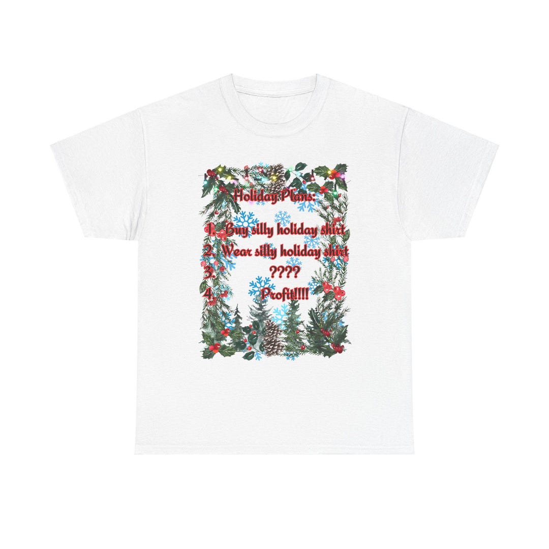 Profit! Meme Funny Silly Holiday Christmas Unisex Heavy Cotton Tee ...