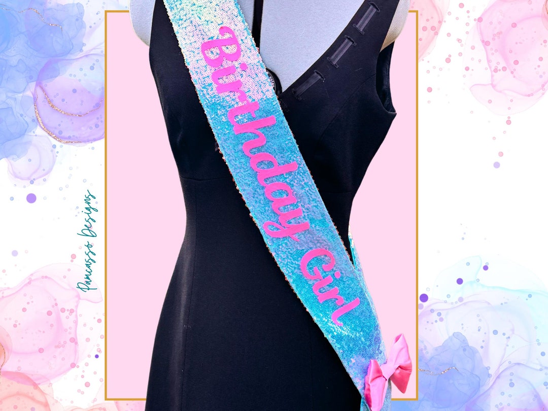 Sash | Sparkling Sequins Iridescent Blue and Pink Fabric Birthday Girl ...