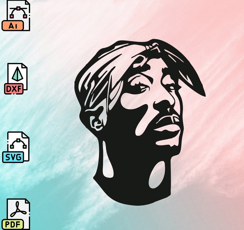 Tupac Shakur, Rap Svg Dxf File Sticker Pdf Silhouette Template Cnc ...