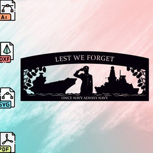 Lest We Forget, Navy Designs Cut Svg Dxf File Wall Sticker Pdf Template ...