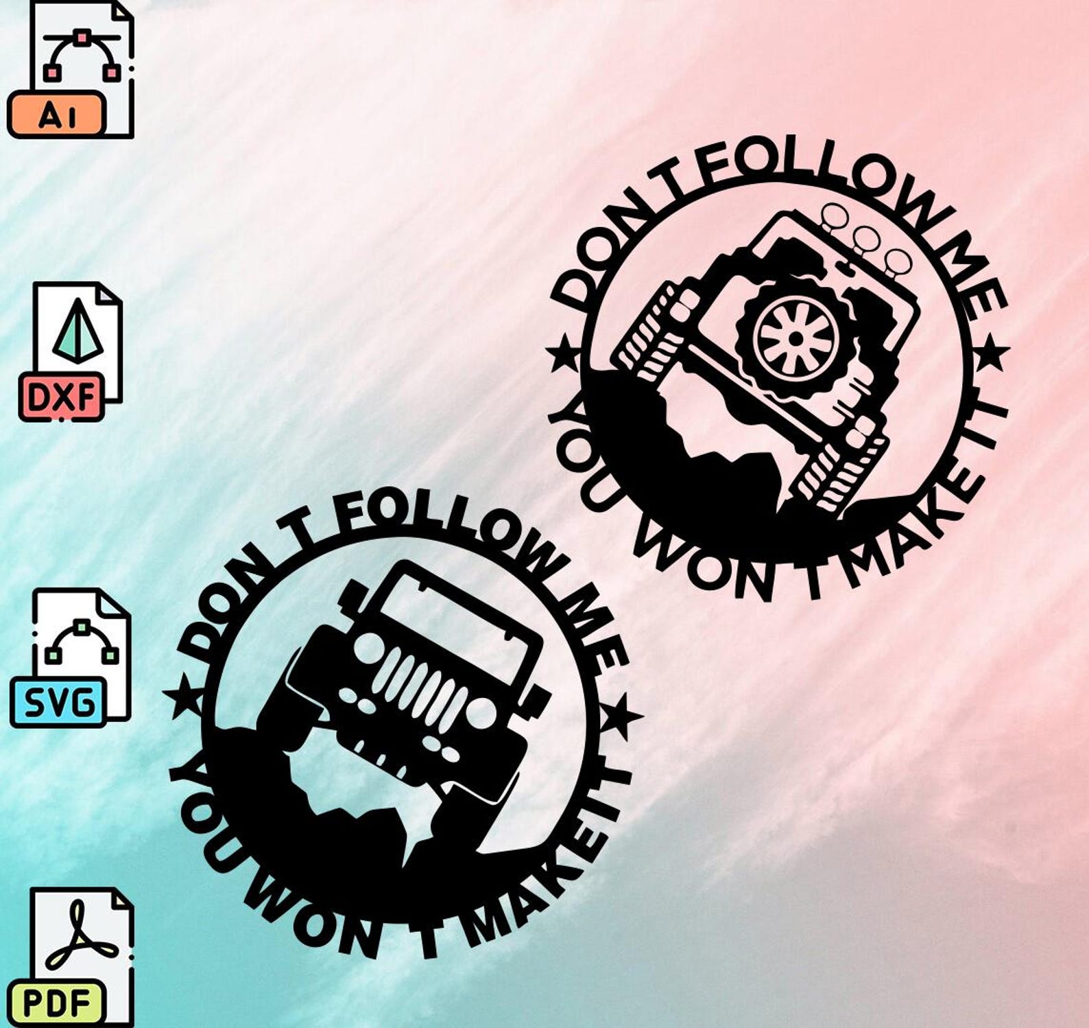 Don't Follow Me, Car 4x4 Svg Dxf File Wall Sticker Pdf Silhouette ...
