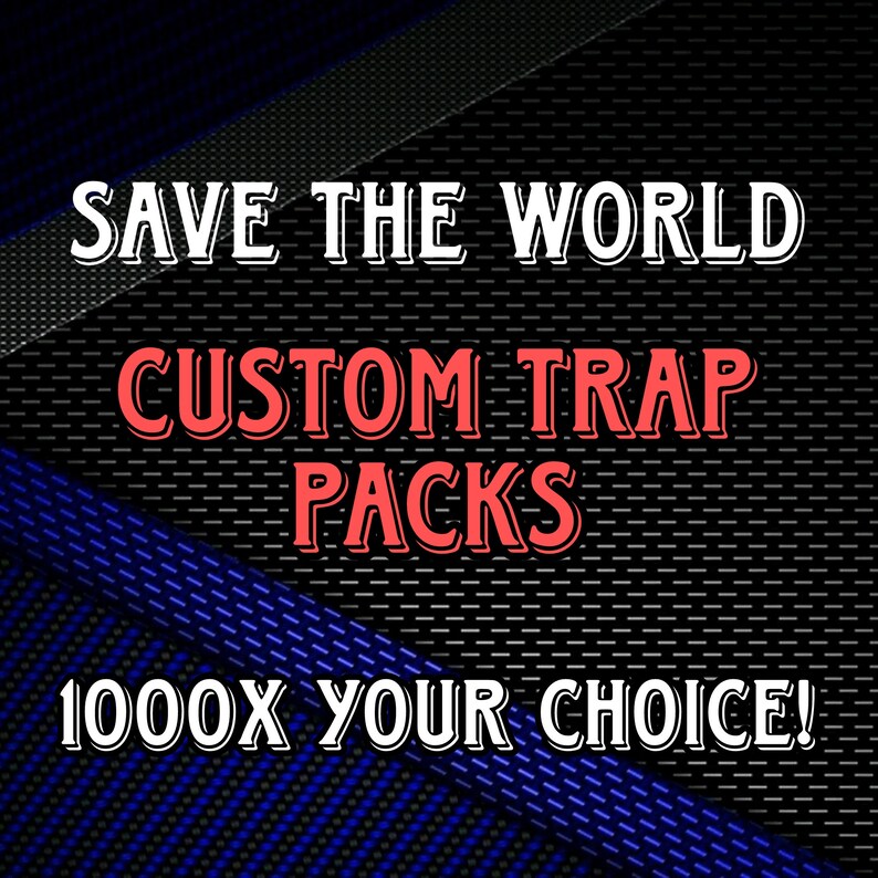 Save the World Trap Pack 1000x - Etsy
