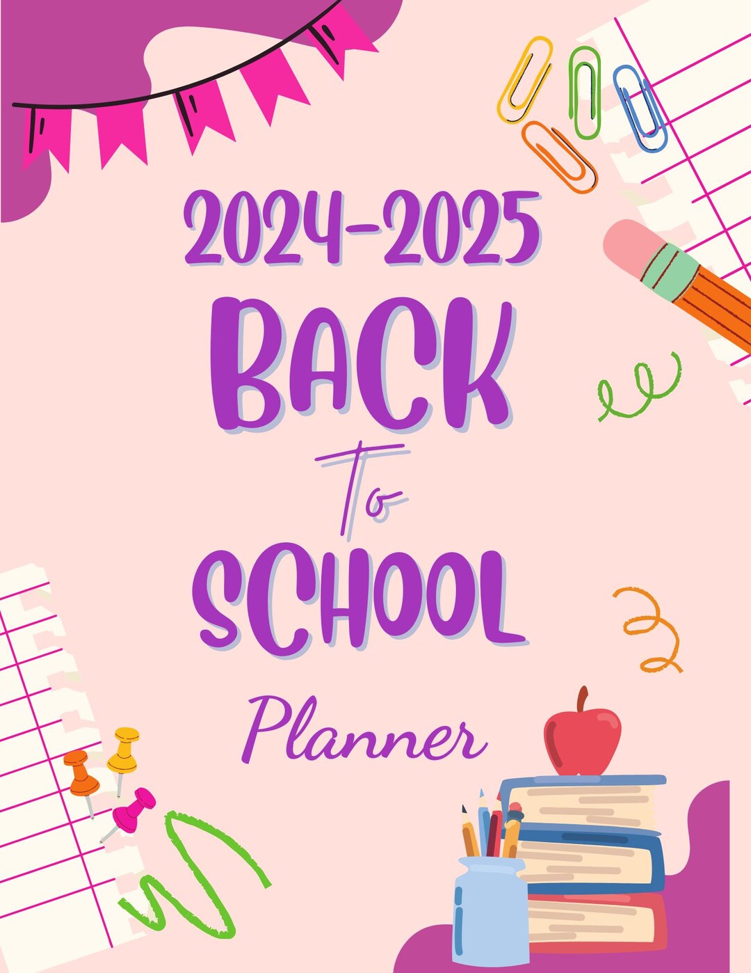 Back to School Planner 2024-2025 Calendar Daily, Weekly, Monthly Pages ...