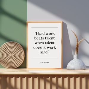 Tim Notke Quote "hard Work Beats Talent" - Motivational Wall Art Home ...