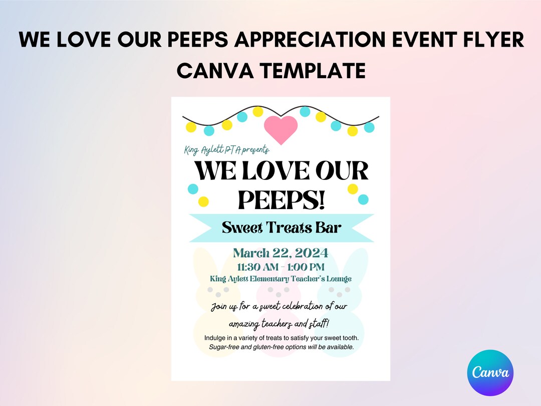We Love Our Peeps Easter Appreciation Event Canva Flyer Template ...
