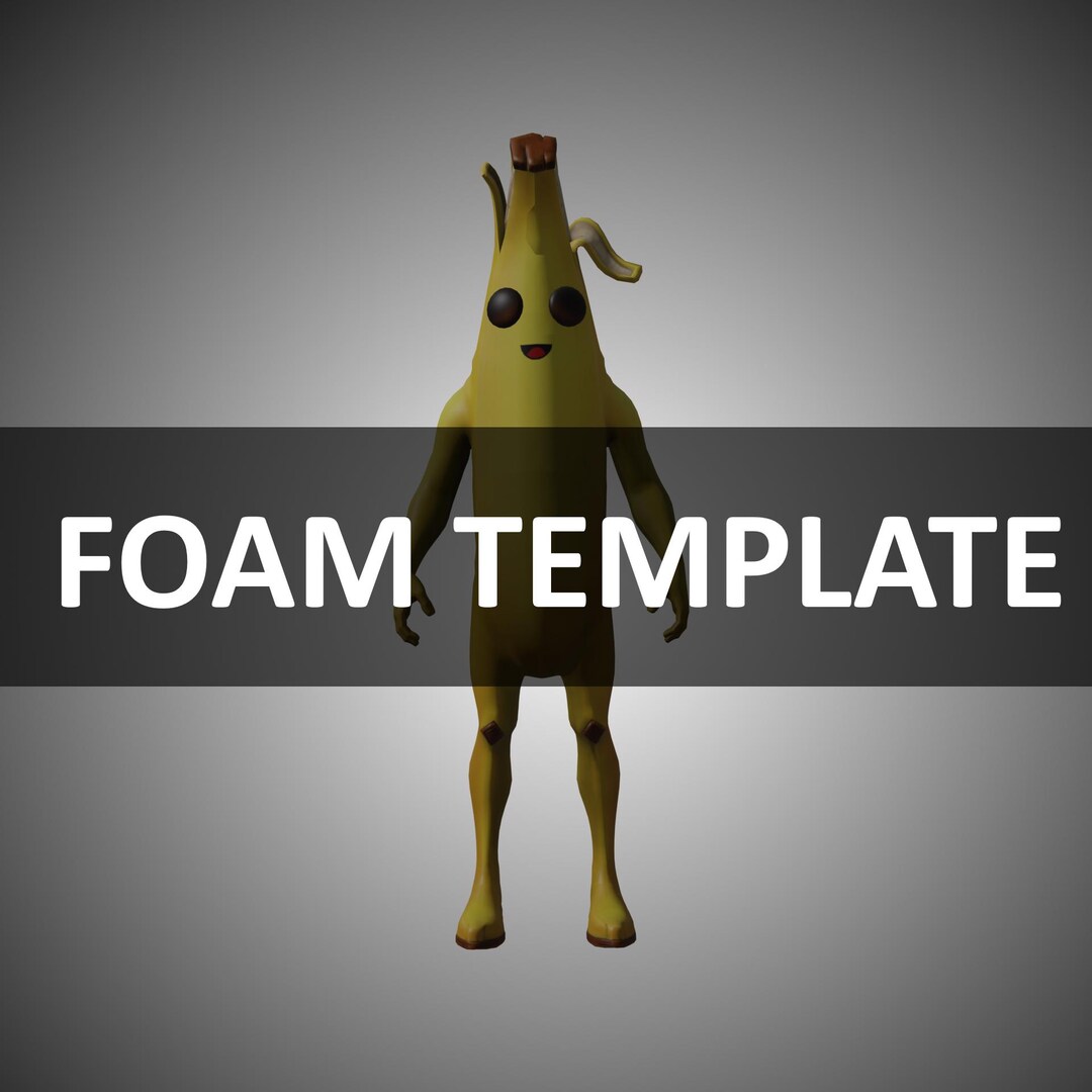 Bananin Fornite Cosplay Foam and Paper Pepakura Templates Foam Template ...